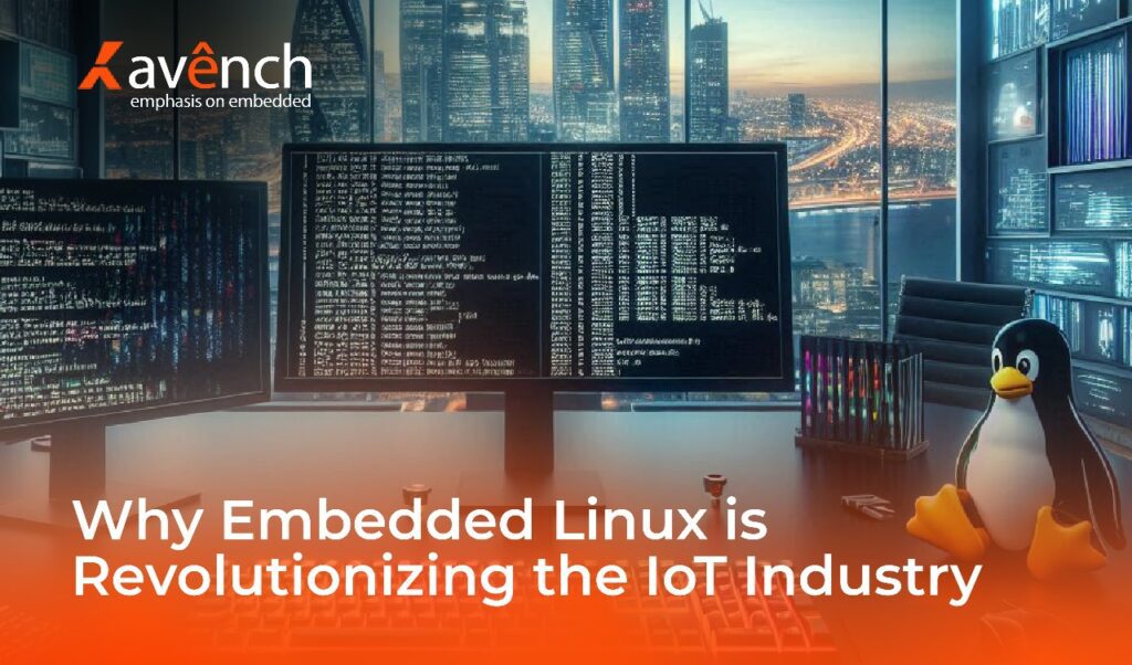 Embedded Linux Development | Tailored Solutions for You
